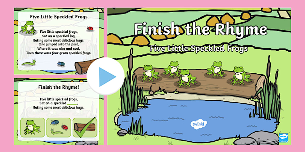 Finish the Rhyme: Five Green and Speckled Frogs PowerPoint