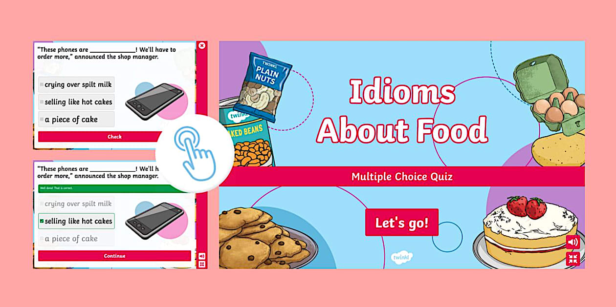 Food Idioms - Interactive Multiple Choice Quiz - Primary