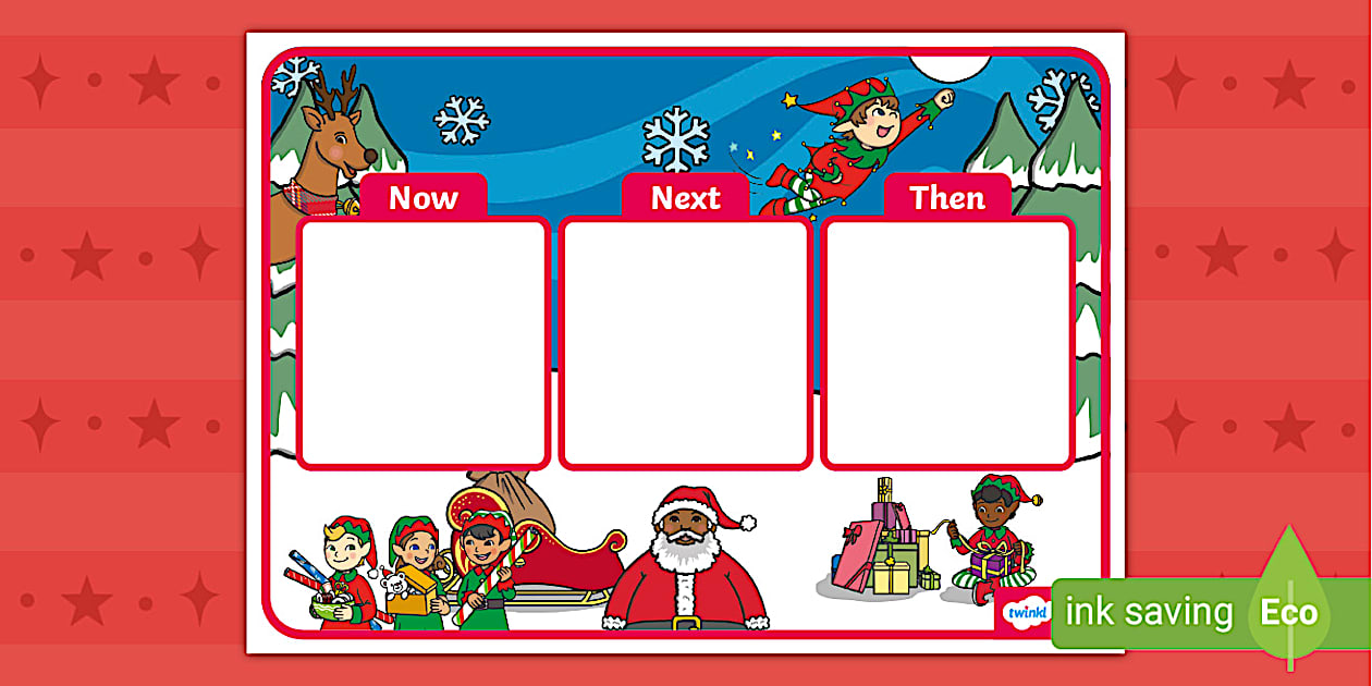 Christmas-Themed Now, Then, Next Visual Aid - Twinkl