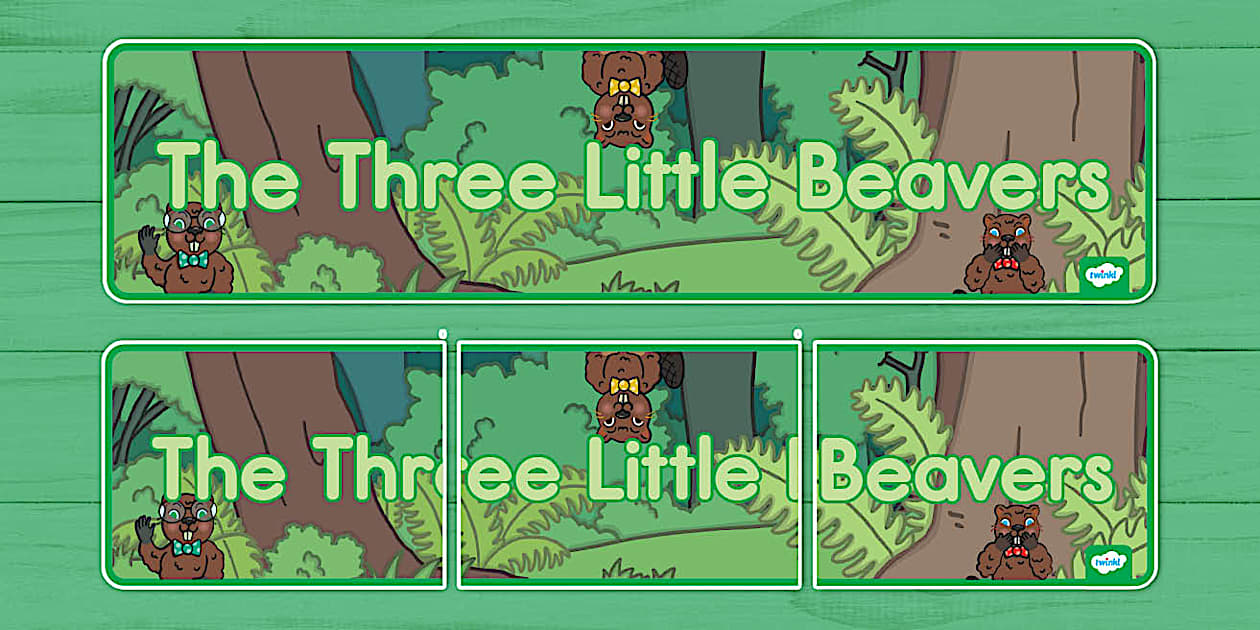The Three Little Beavers Banner (Teacher-Made) - Twinkl