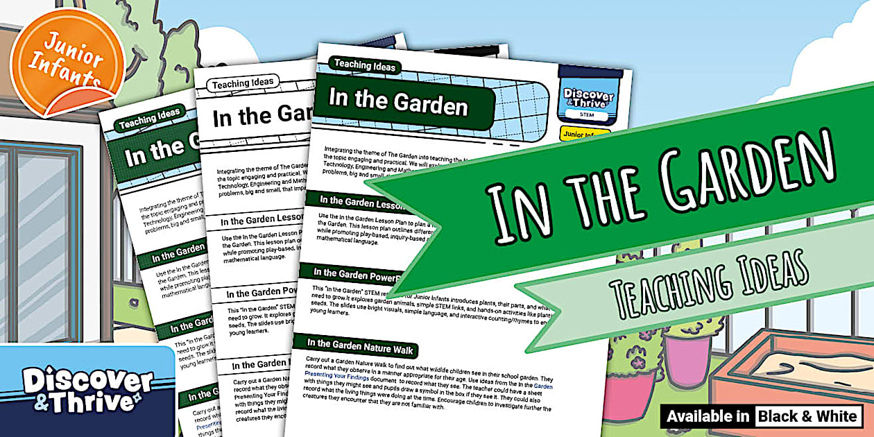 In the Garden STEM Teaching Ideas Junior Infants - Twinkl