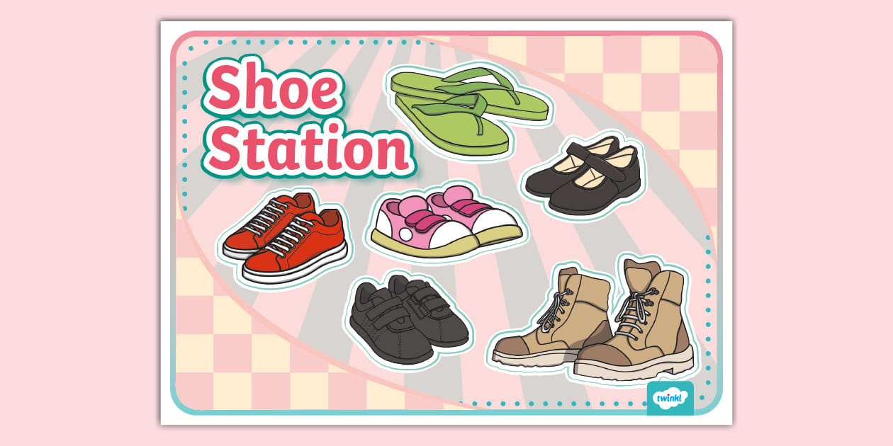 Shoe Station Display Poster - Twinkl English (teacher made)