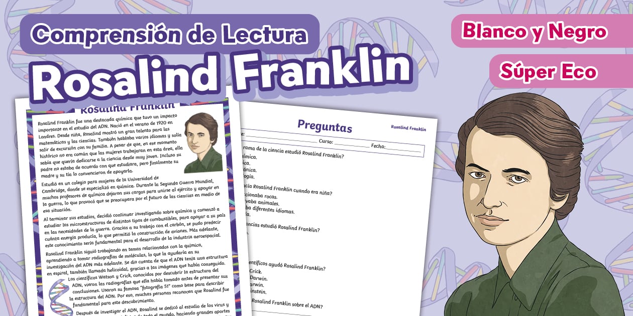 Comprensión de Lectura | Rosalind Franklin | Ciencias