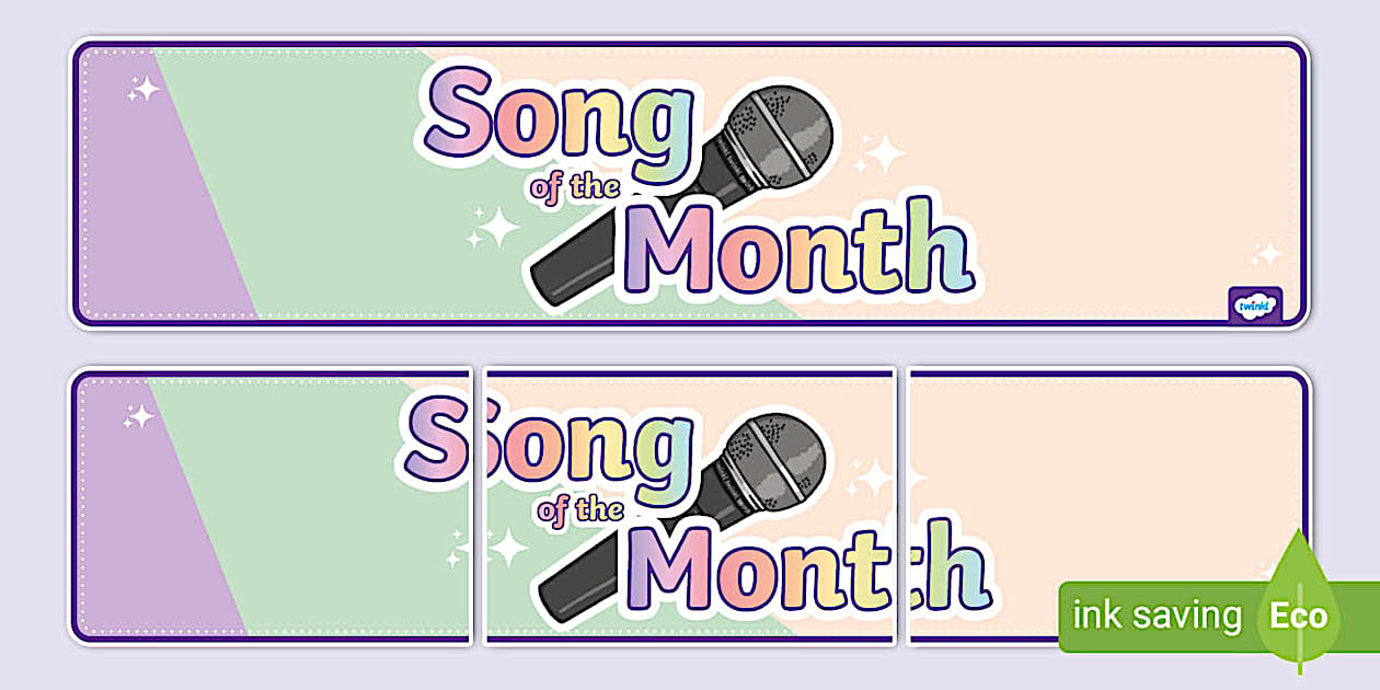 Song of the Month Display Banner - Twinkl - KS1 - Twinkl