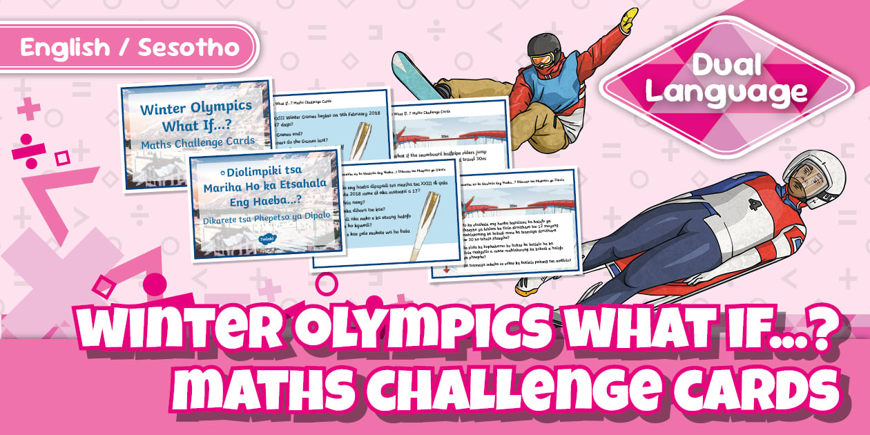 * NEW * Grade 4 Maths - Term 3 - Winter Olympics What If...? Sesotho