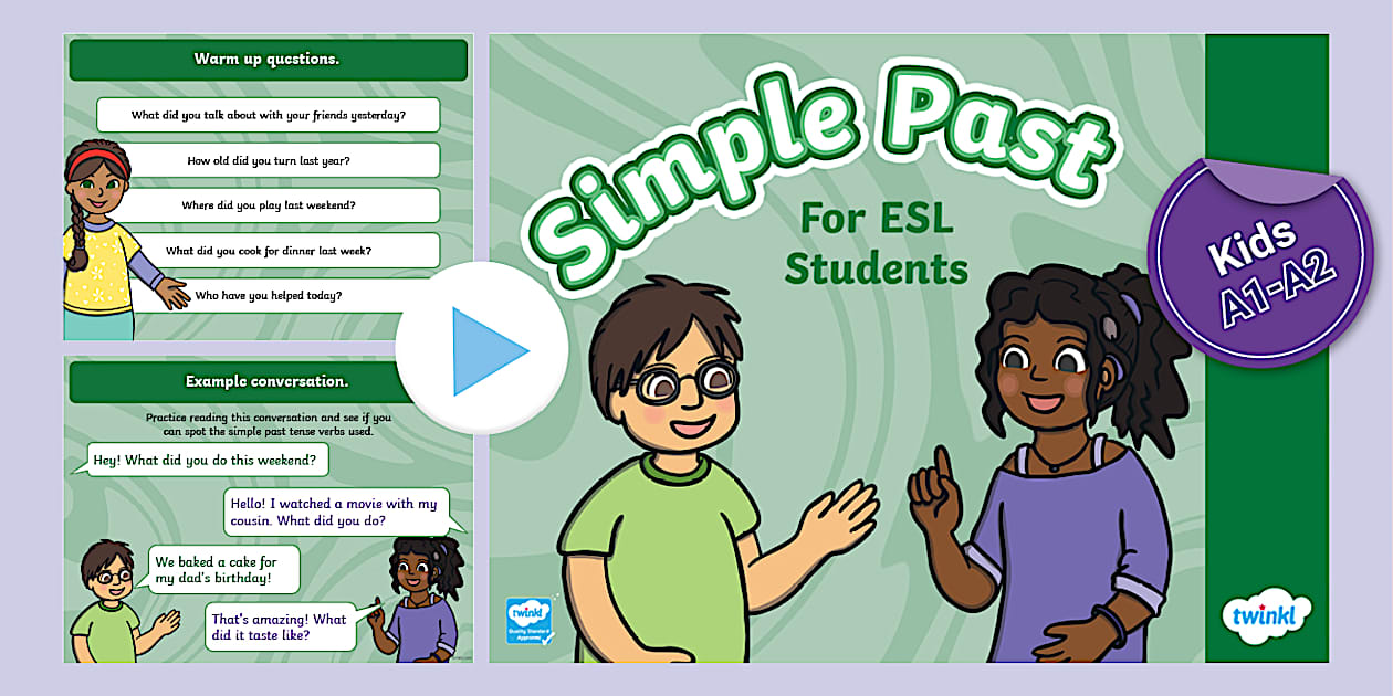 ESL Simple Past PPT [Kids, A1-A2] (teacher made) - Twinkl