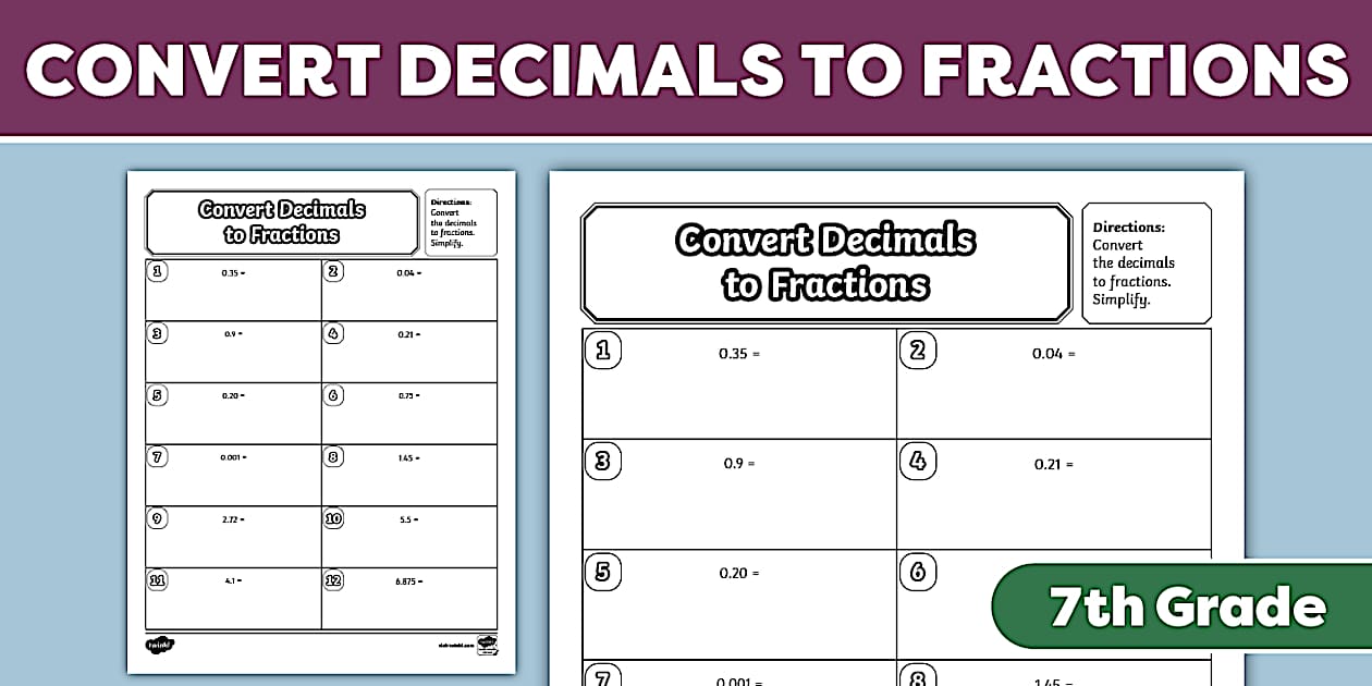 Math Basic Skills Convert Decimals to Fractions Practice