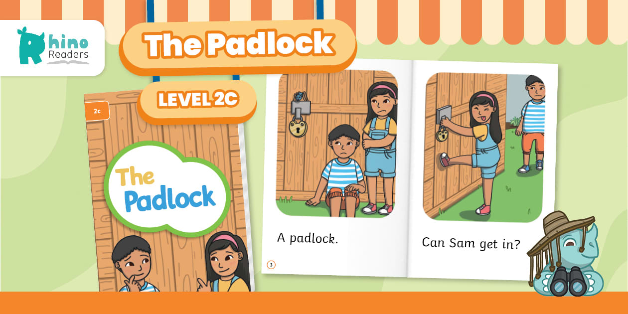 Level 2c Decodable Readers: The Padlock