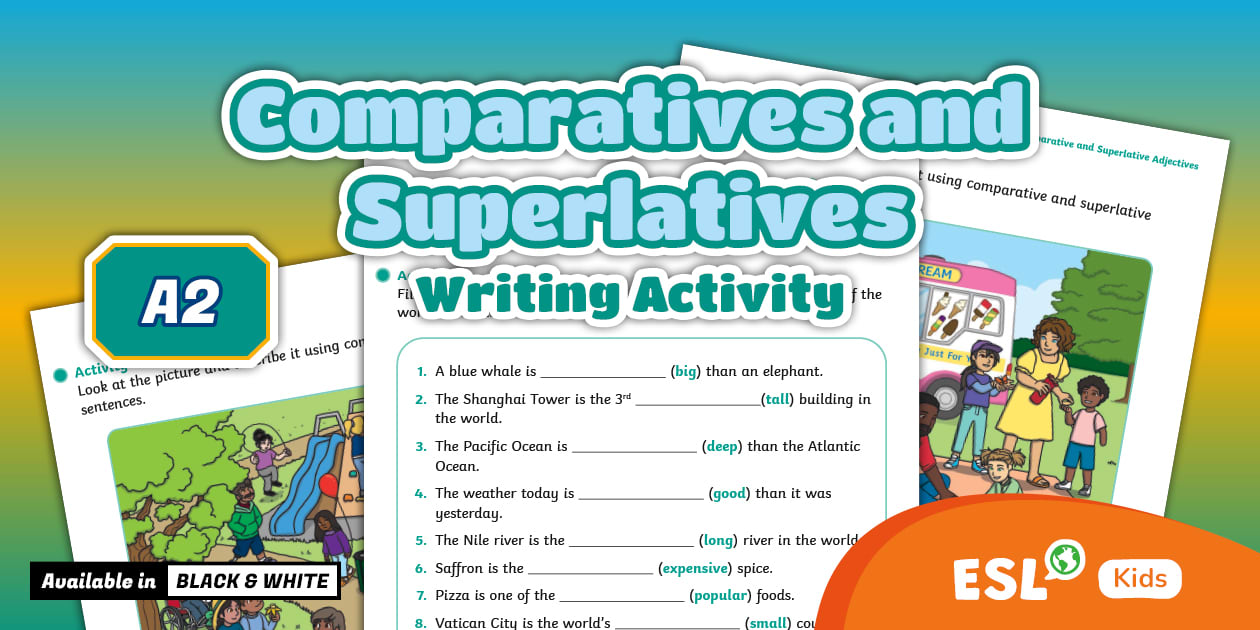 ESL Comparatives & Superlatives Writing Activity for Kids