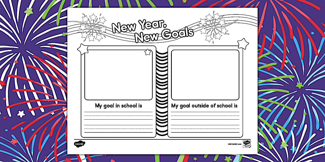 New Year, New Goals Worksheet (Teacher-Made) - Twinkl