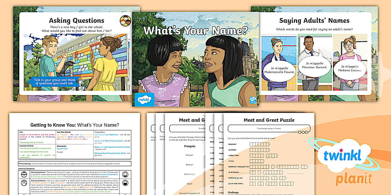 French: Getting to Know You: What's Your Name? Year 3 Lesson Pack 2