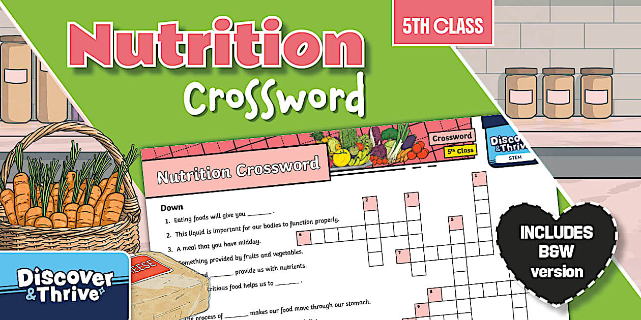 STEM Nutrition Crossword for 5th Class