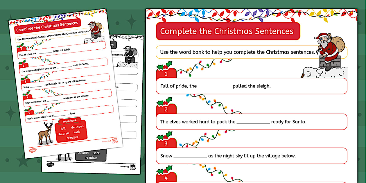 Complete the Christmas Sentence Worksheet (teacher made)