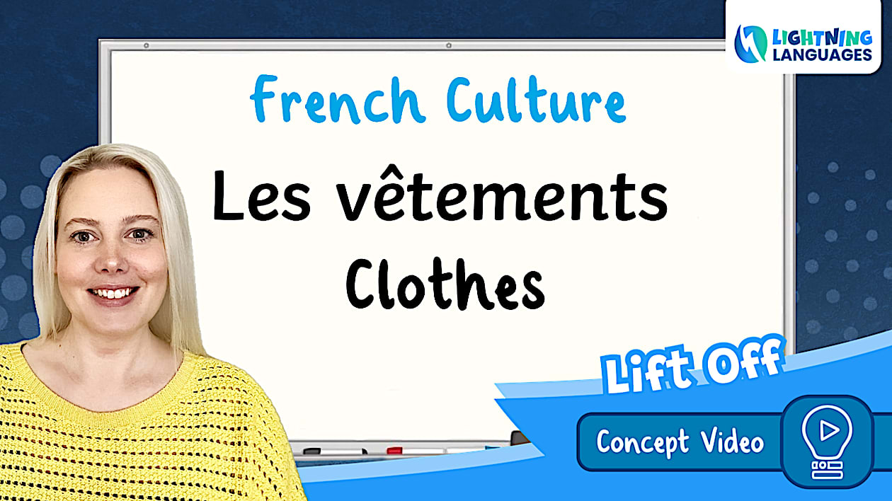 👉 Lightning Languages | French | Lift Off | Clothes Culture Concept Video