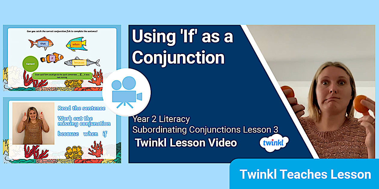 Year 2 (Ages 6-7) Subordinating Conjunctions: Video Lesson 3