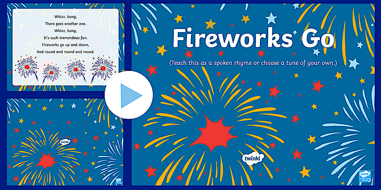 Fireworks Go! Rhyme PowerPoint (teacher made) - Twinkl