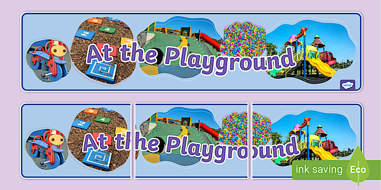 At the Playground Photo Display Banner (teacher made)