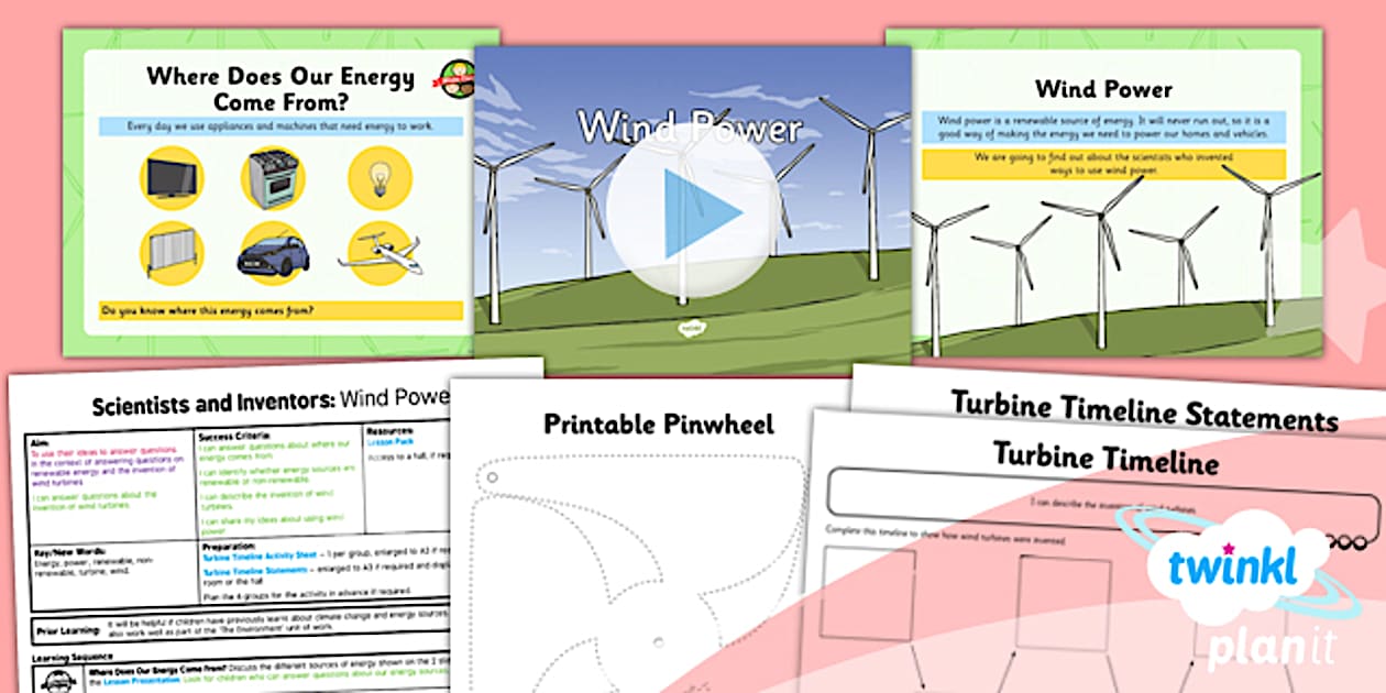 Science | Wind Energy Lesson Plan | Year 2 Lesson Pack 7