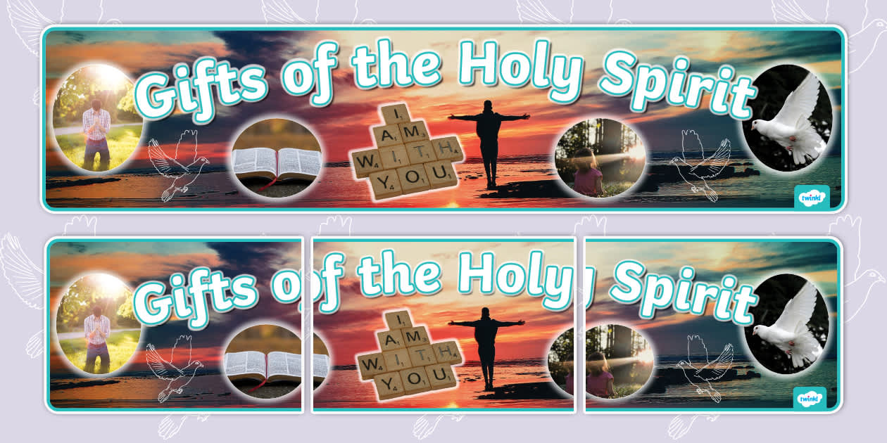 Gifts of the Holy Spirit Photo Display Banner - Twinkl