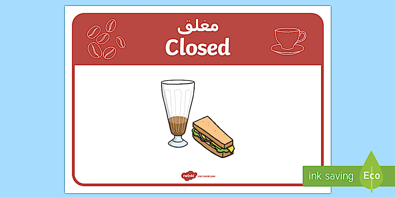 Cafe Closed Sign Arabic/English - Cafe Closed Sign - Twinkl