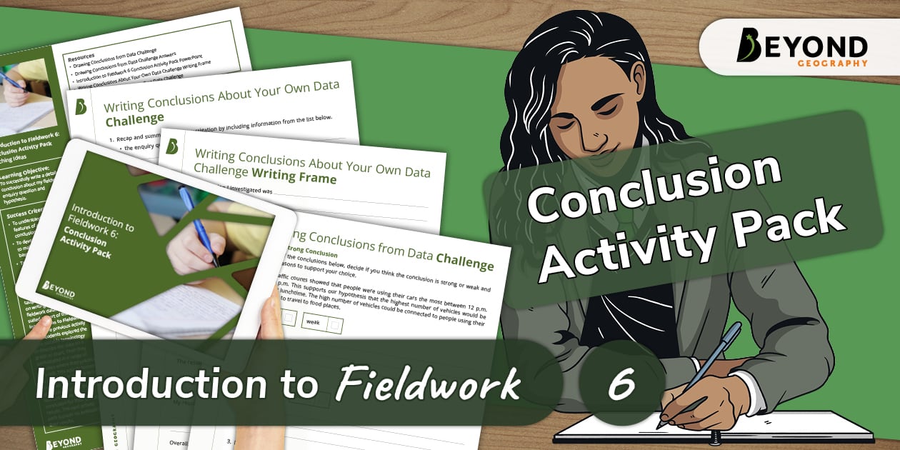 Introduction to Fieldwork 6 Conclusion Activity Pack