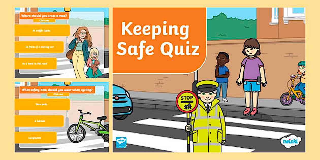 Keeping Safe Quiz Power Point (teacher made) - Twinkl