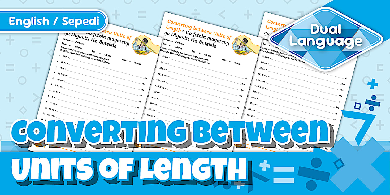Grade 4 Maths Converting Between Units of Length Sepedi/Eng