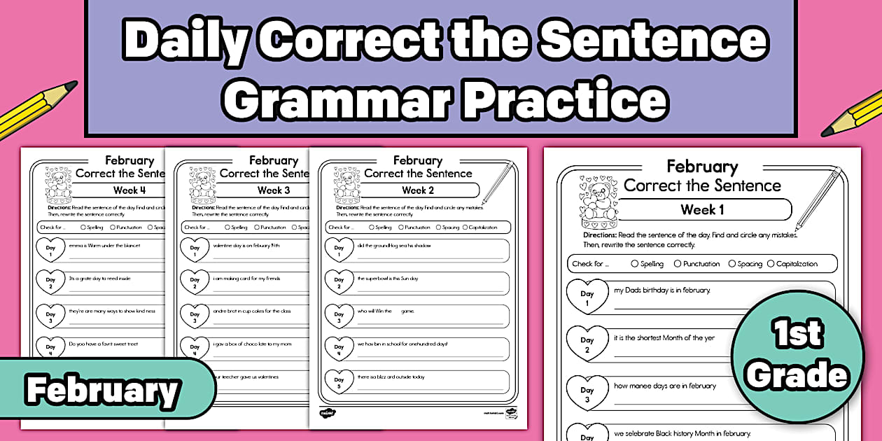 First Grade February Correct the Sentence Grammar Practice