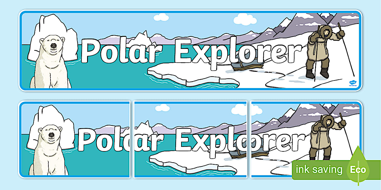 Polar Explorer Display Banner (teacher made) - Twinkl