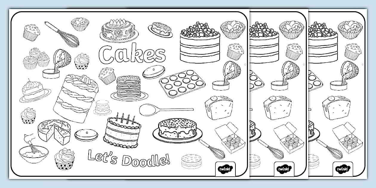 Let's Doodle Cake-Themed Colouring Pages - Twinkl - KS1
