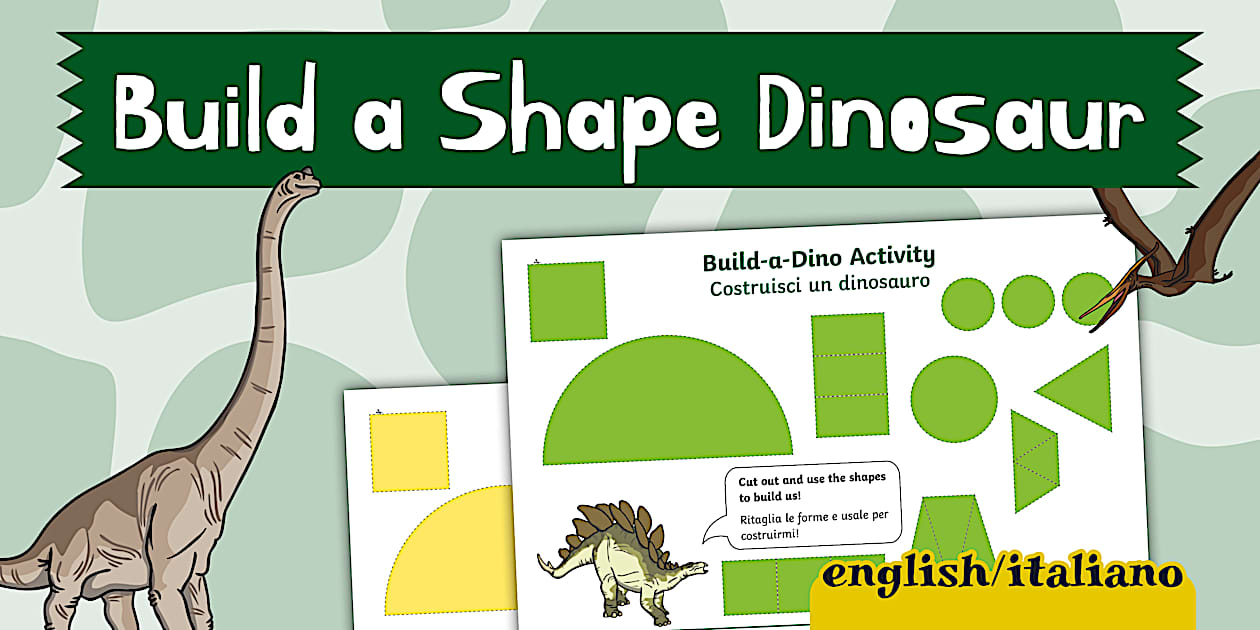 Build a Shape Dinosaur Activity English/Italian - Build a Shape Dinosaur