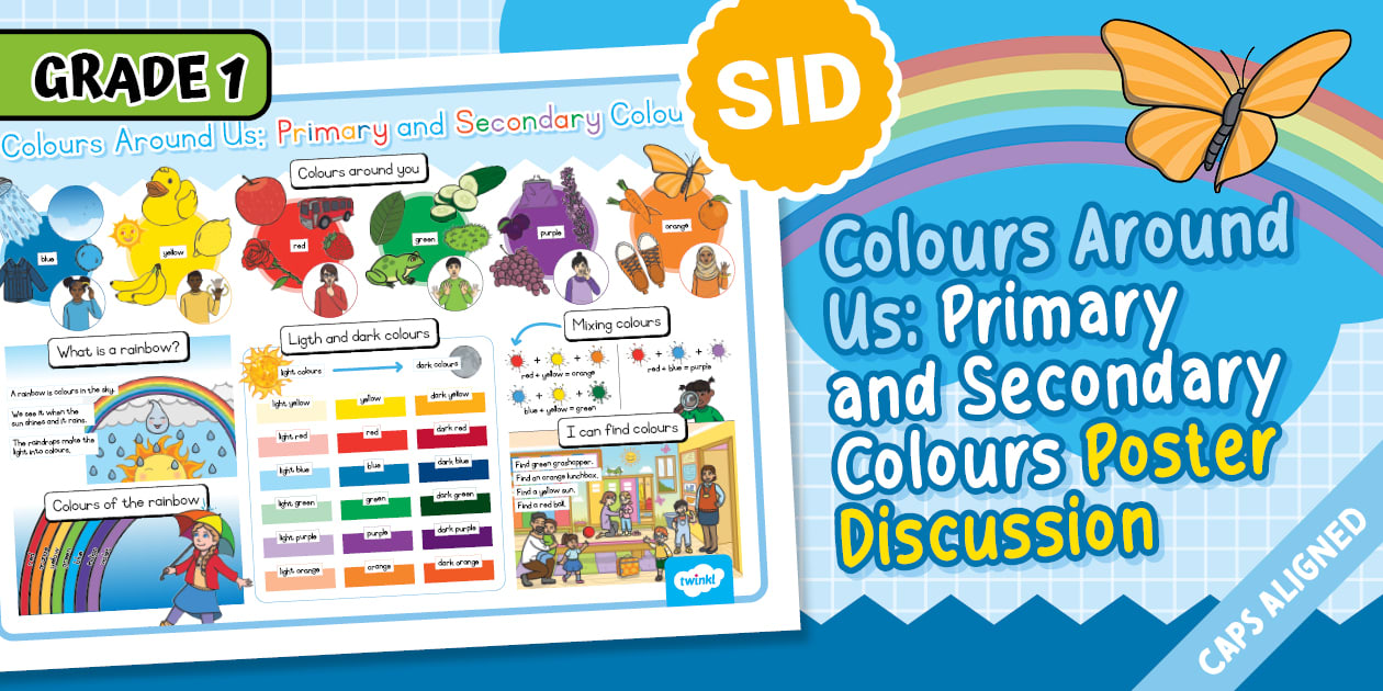 Grade 1 - Term 1 - Language - Colours Around Us: Primary and Secondary ...