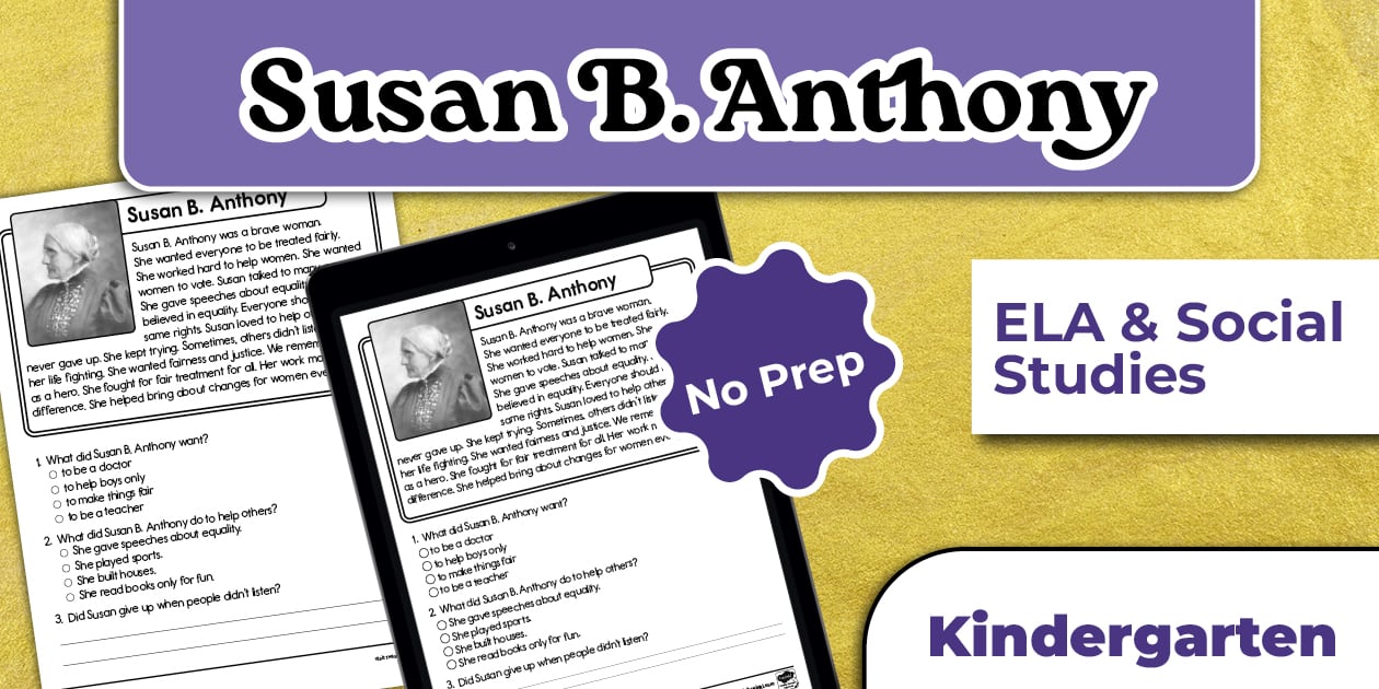 Kindergarten Susan B. Anthony Reading Passage Comprehension