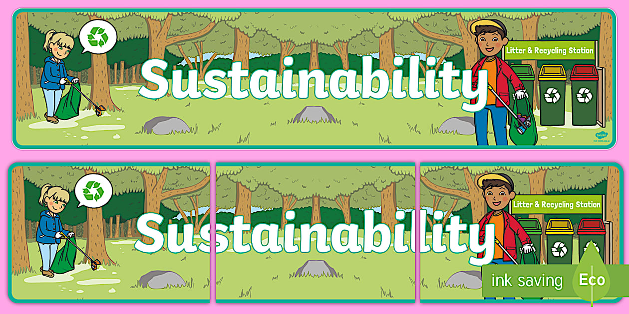 EYLF Sustainability Display Banner (teacher made) - Twinkl