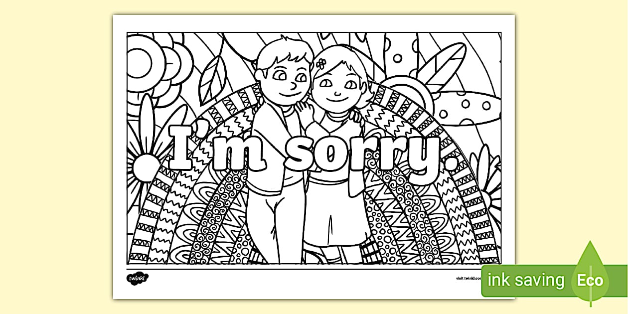 I'm Sorry Mindful Colouring Page (Hecho por educadores)