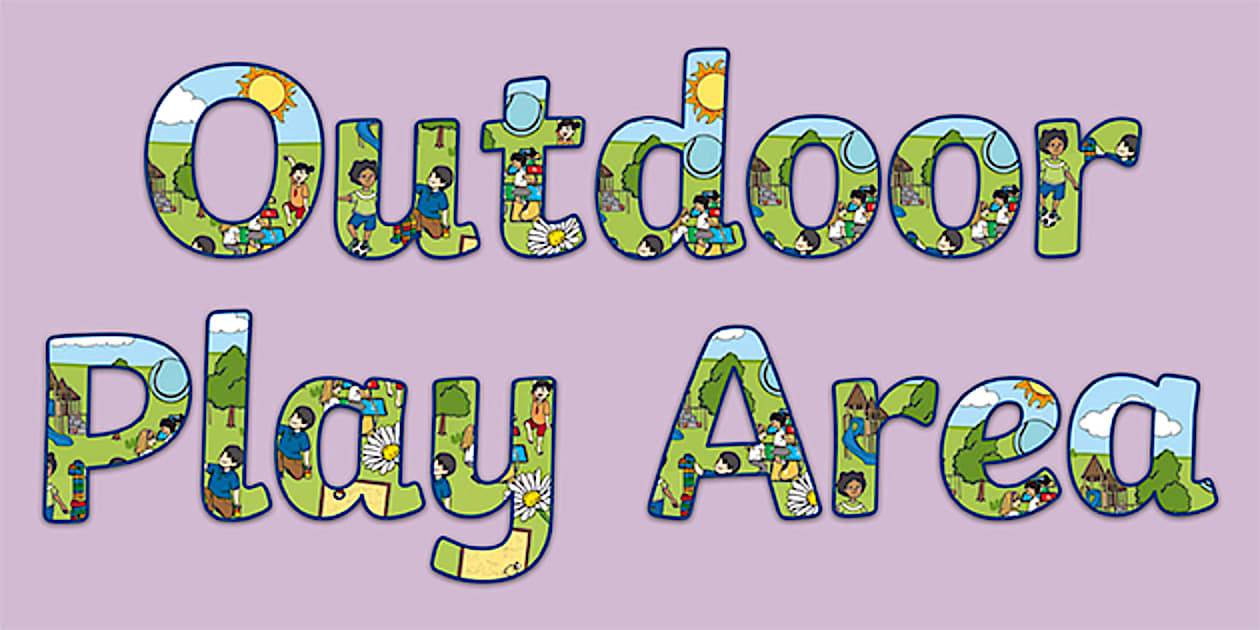 👉 Outdoor Play Area Display Title (Teacher-Made) - Twinkl