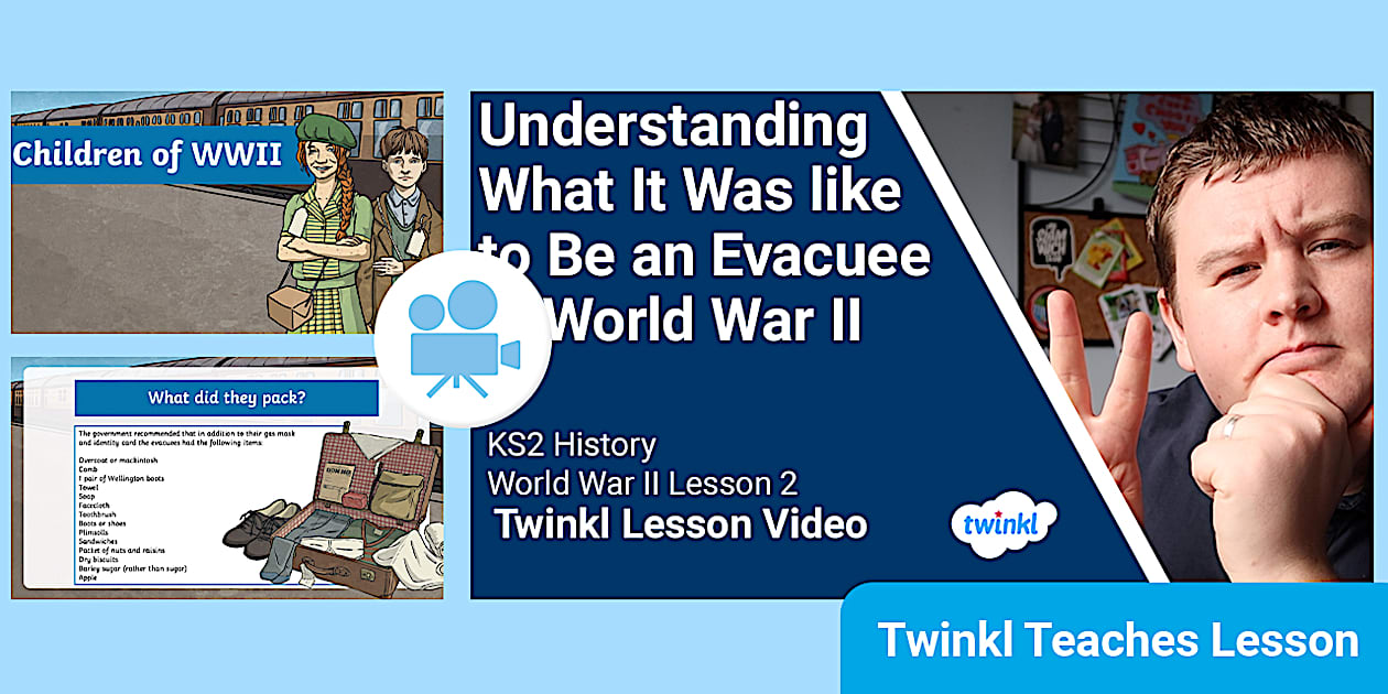 KS2 (Ages 7-11) History: World War II Video Lesson 2