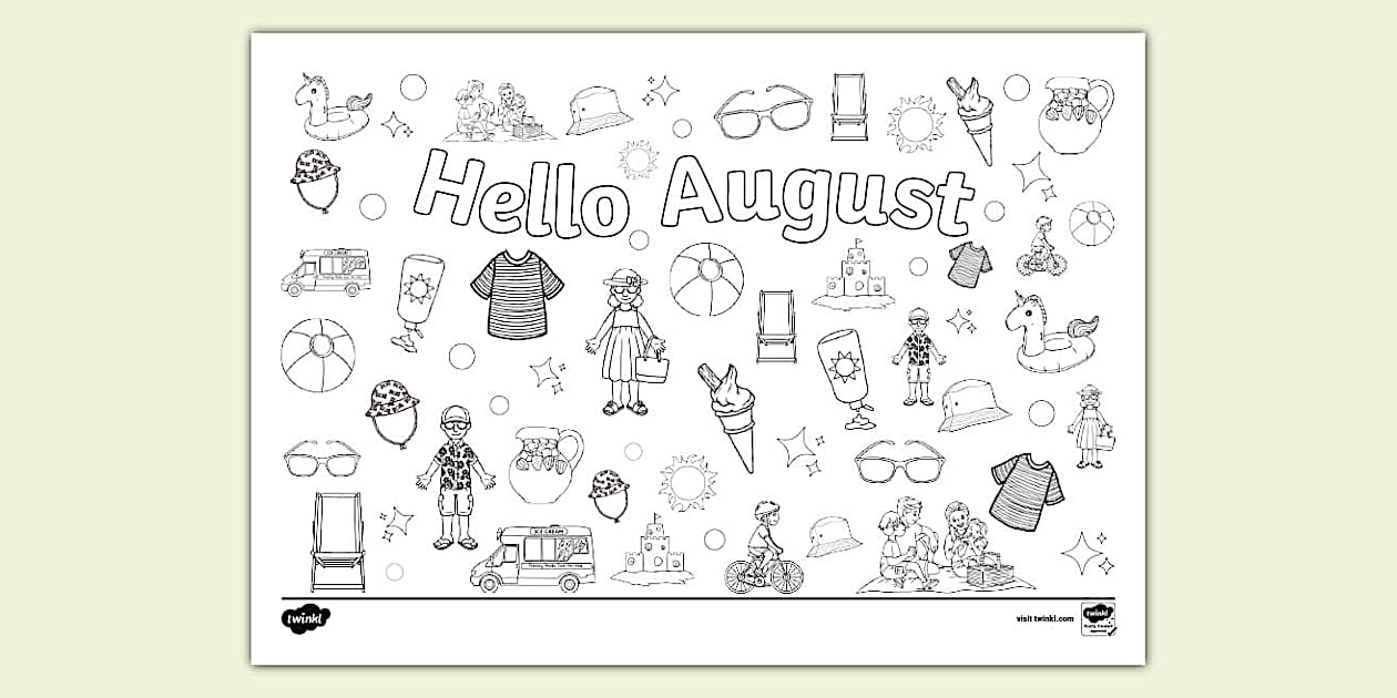 Hello August Colouring Page - KS1 (Teacher-Made) - Twinkl