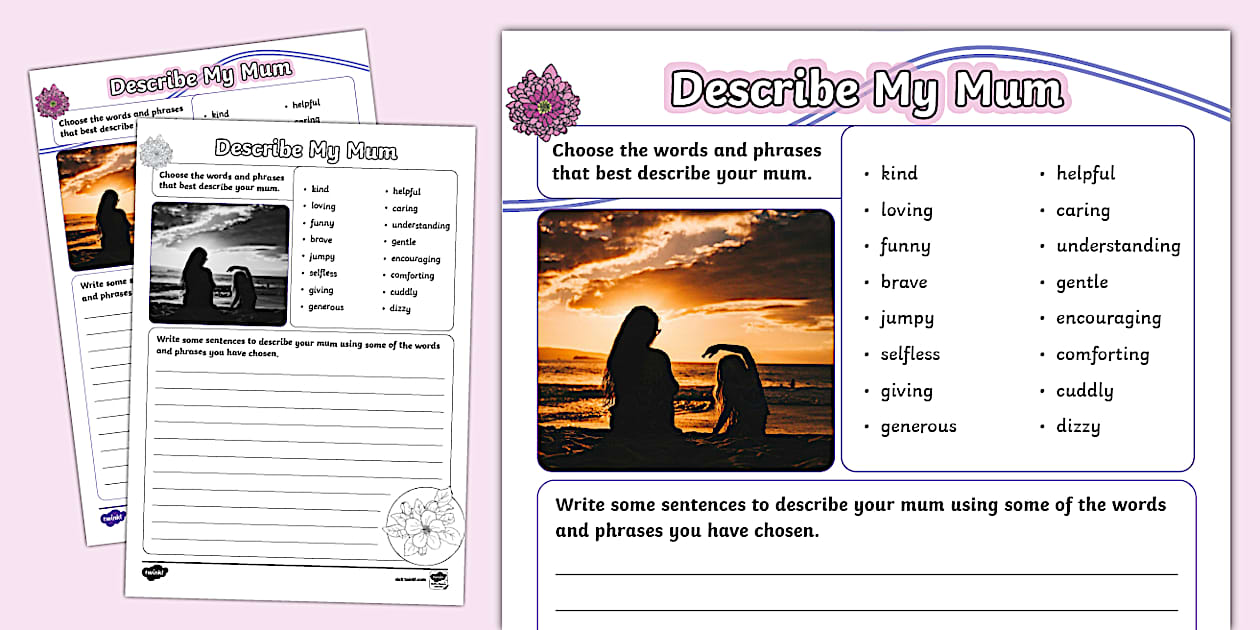 Describe My Mum Worksheet (teacher made) - Twinkl