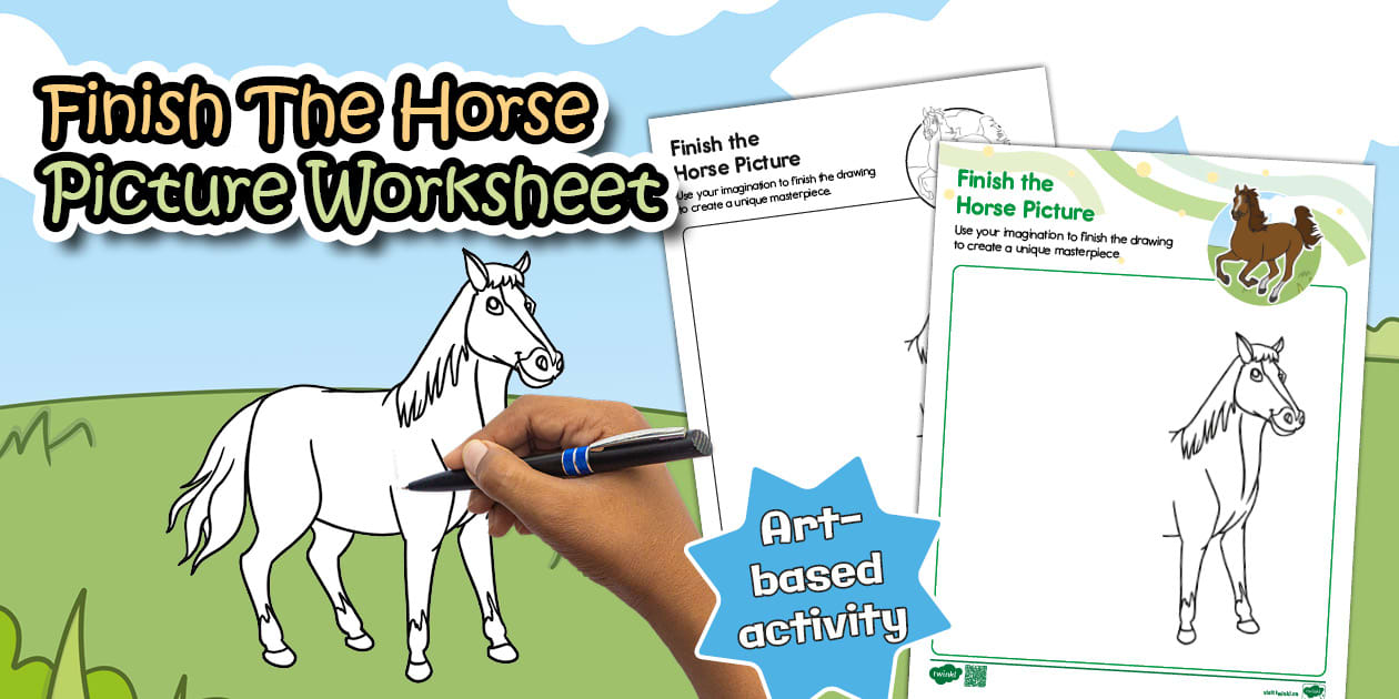 * NEW * Finish The Horse Picture Worksheet