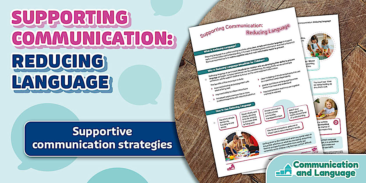 Techniques to Support Communication: Reducing Language