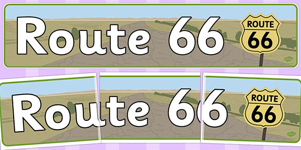 Cursive Route 66 Display Banner (teacher made) - Twinkl