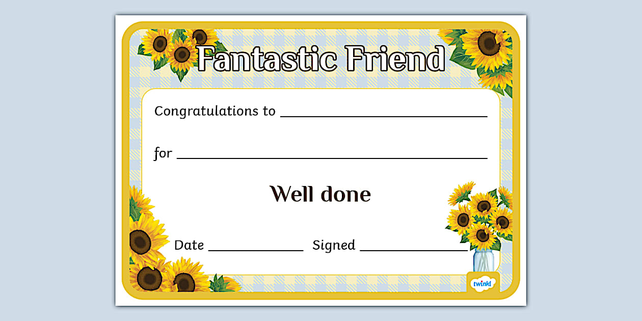 Sunflower-Themed Fantastic Friend Certificate (teacher made)