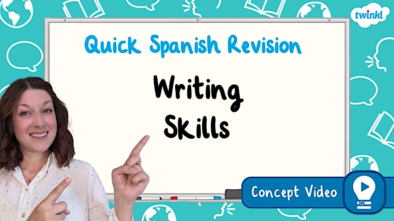 👉 Writing Skills | KS2 Spanish Concept Video - Twinkl
