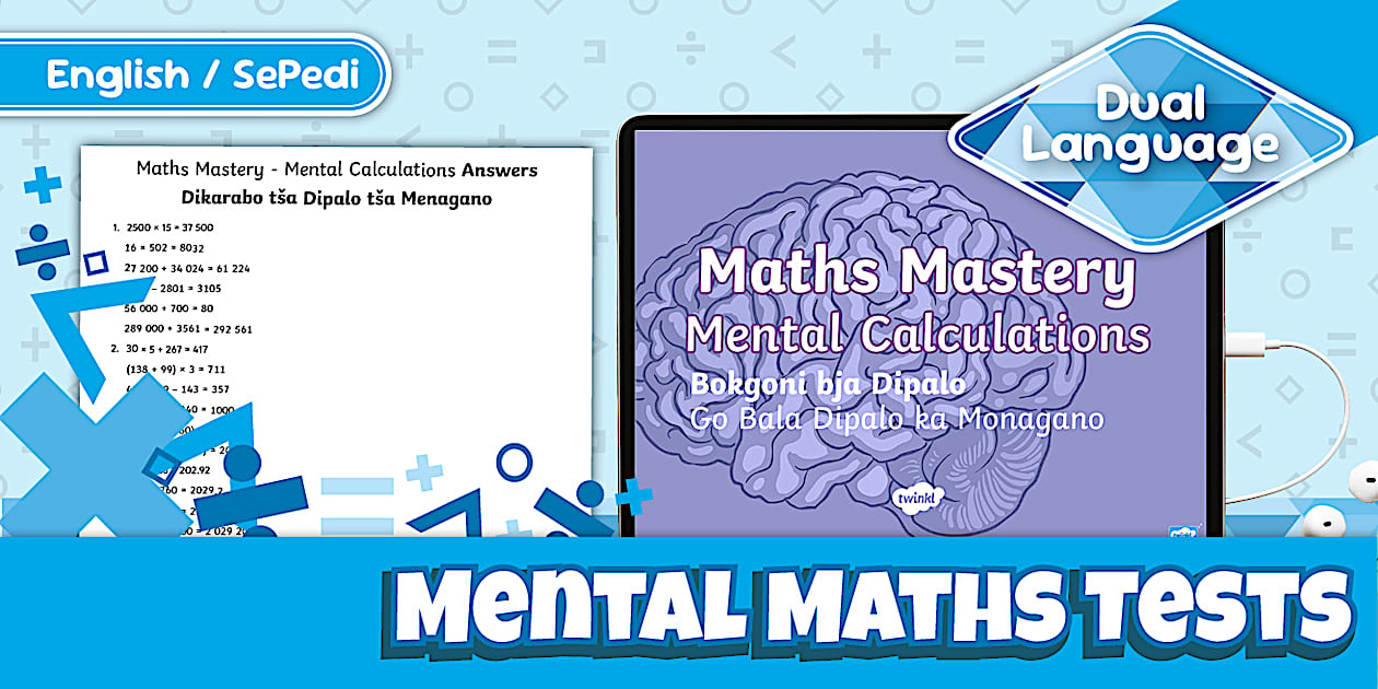 Grade 4 Mental Maths Tests Sepedi/English (CAPS ALIGNED)