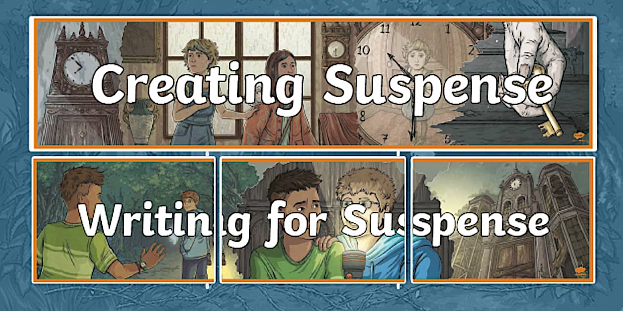Writing for Suspense Display Banner (teacher made) - Twinkl