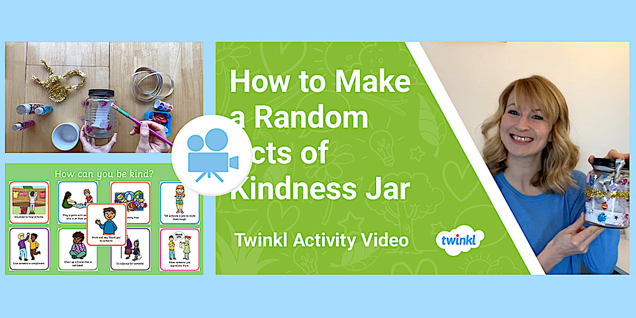 How to Make a Random Acts of Kindness Jar | Video Activity