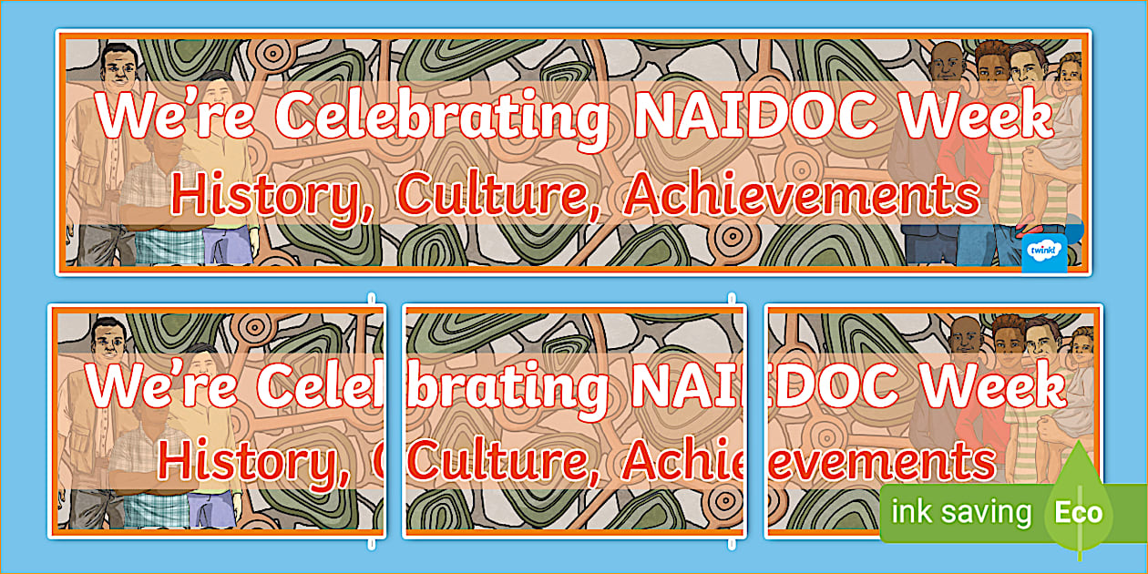 NAIDOC Week Banner 3-6 (teacher made) - Twinkl