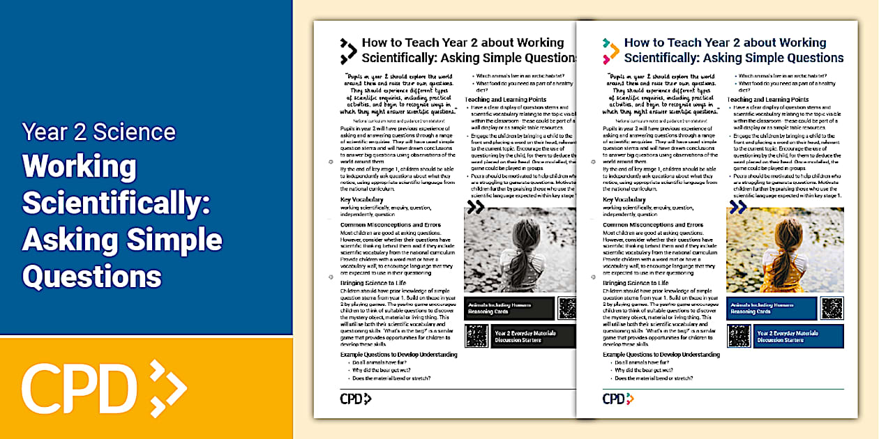 Working Scientifically in Year 2 - Asking Simple Questions