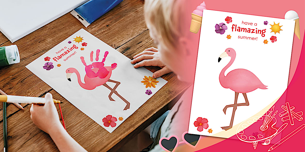 Have a Flamazing Summer Handprint Activity Poster - Twinkl